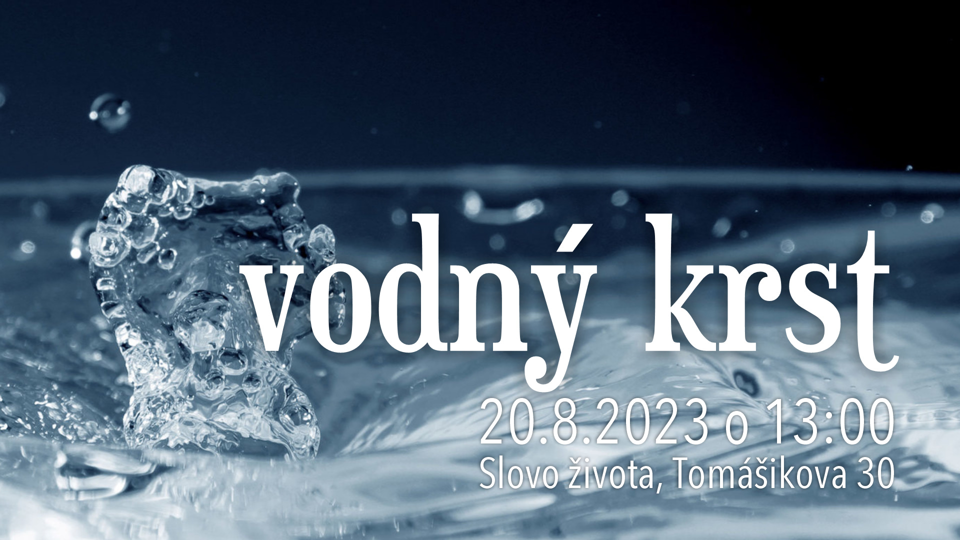Vodný krst – Slovo života